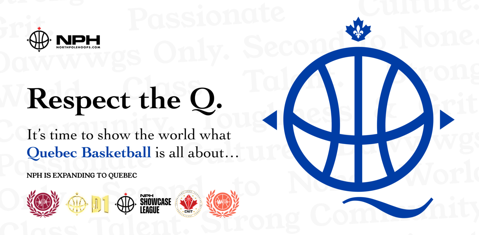 North Pole Hoops Expands to Quebec, Launches “Respect The Q” Campaign ...